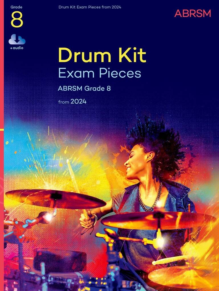 Drum Kit Exam Pieces, Grade 8, from 2024 - Sheet Music & Songbooks - Stepnote Aps