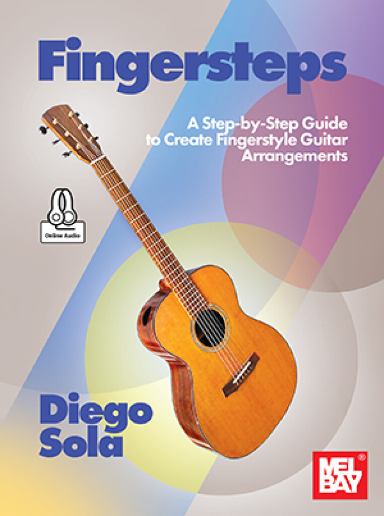 Fingersteps : A Step-by-Step Guide to Create Fingerstyle Guitar ...