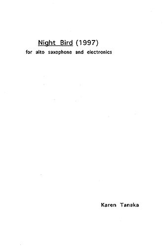 Karen Tanaka: Night Bird (Score) - Alto Saxophone - Stepnote Aps
