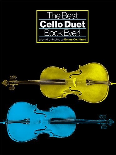 The Best Cello Duet Book Ever! - Cello - Stepnote Aps
