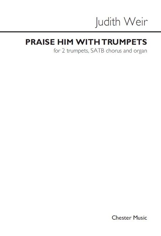 Judith Weir: Praise Him With Trumpets (Score) - Trumpet - Stepnote Aps