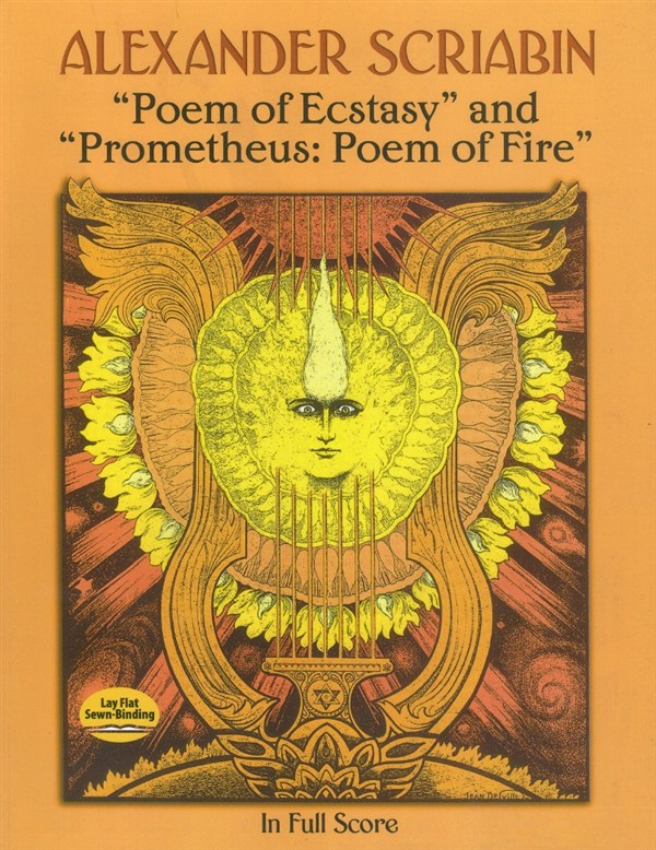 Alexander Scriabin: Poem Of Ecstasy And Prometheus: Poem Of Fire ...