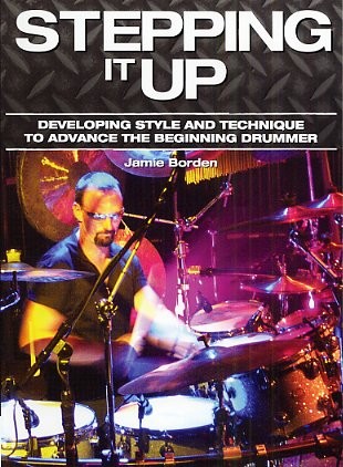 Jamie Borden: Stepping It Up - Drums - Stepnote Aps