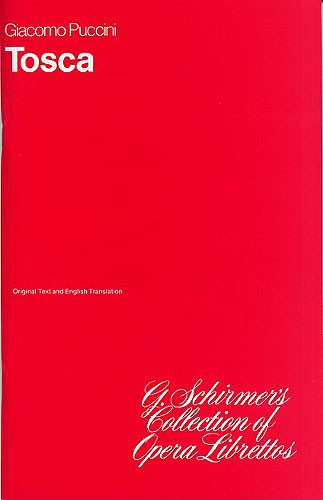 Giacomo Puccini: Tosca (Libretto) - Opera - Stepnote Aps