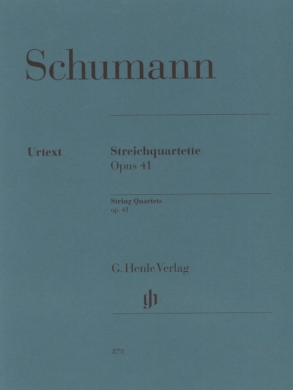 Robert Schumann: String Quartets Op.41 - String Quartet - Stepnote Aps