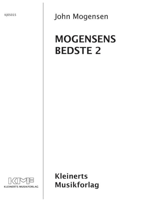 MOGENSEN JOHN MOGENSENS BEDSTE 2 - Diverse Noder og akkorder - Stepnote