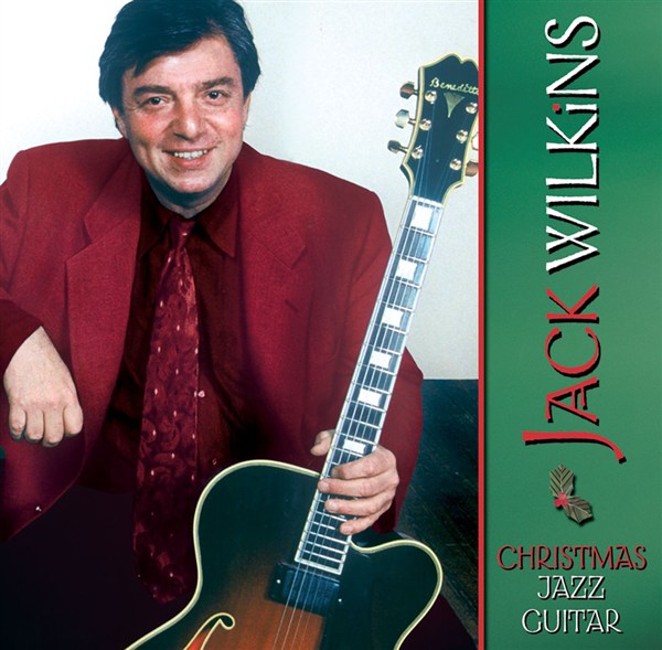 Jack Wilkins - Christmas Jazz Guitar - Guitar - Stepnote Aps