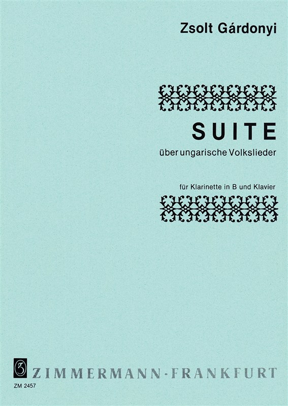 Gardonyi, Z: Suite On Hungarian Folksongs - Clarinet - Stepnote Aps