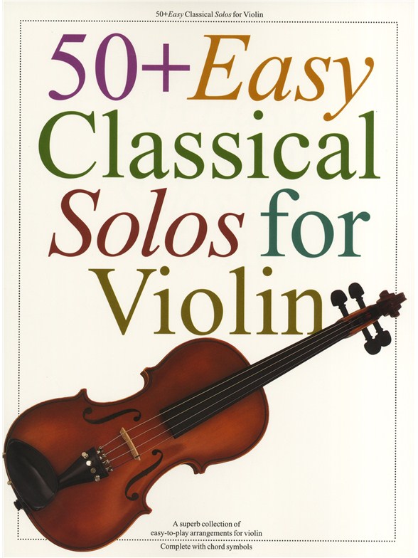 50+ Easy Classical Solos For Violin - Violin(med akkord symboler ...