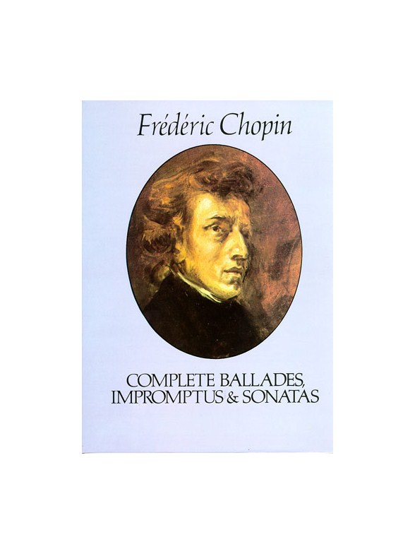 Chopin: Complete Ballades, Impromptus And Sonatas - Piano - Stepnote Aps