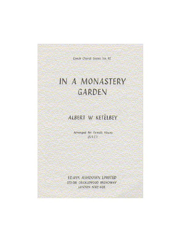 Albert Ketelbey: In A Monastery Garden (SSA) - SSA - Stepnote Aps