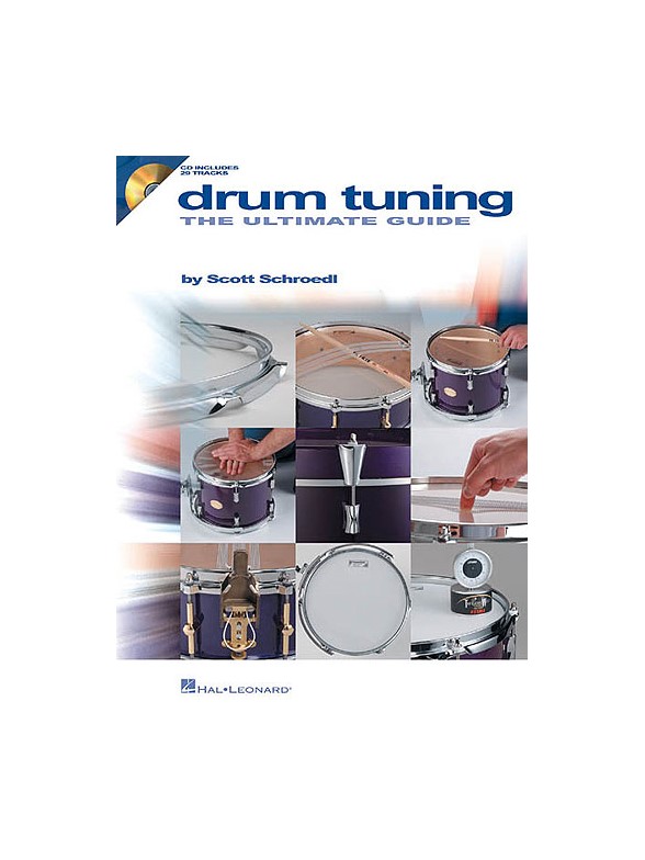 Scott Schroedl: Drum Tuning The Ultimate Guide - Drums - Stepnote Aps