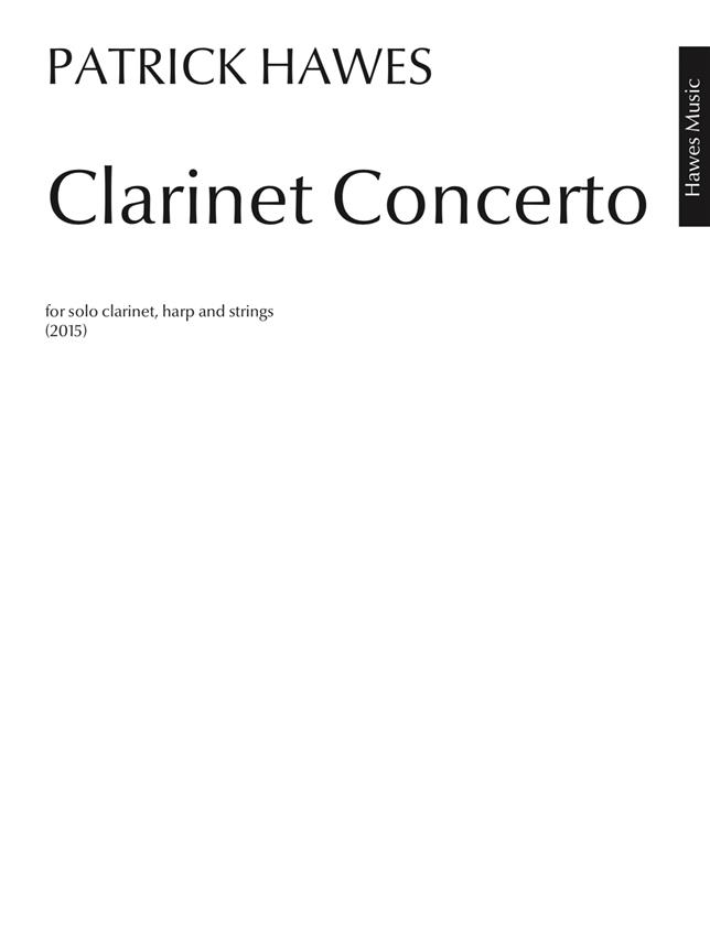 Patrick Hawes: Clarinet Concerto - Clarinet - Stepnote Aps