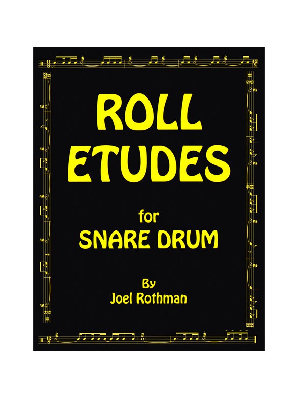 Joel Rothman: Roll Etudes For Snare Drum - Drums - Stepnote Aps