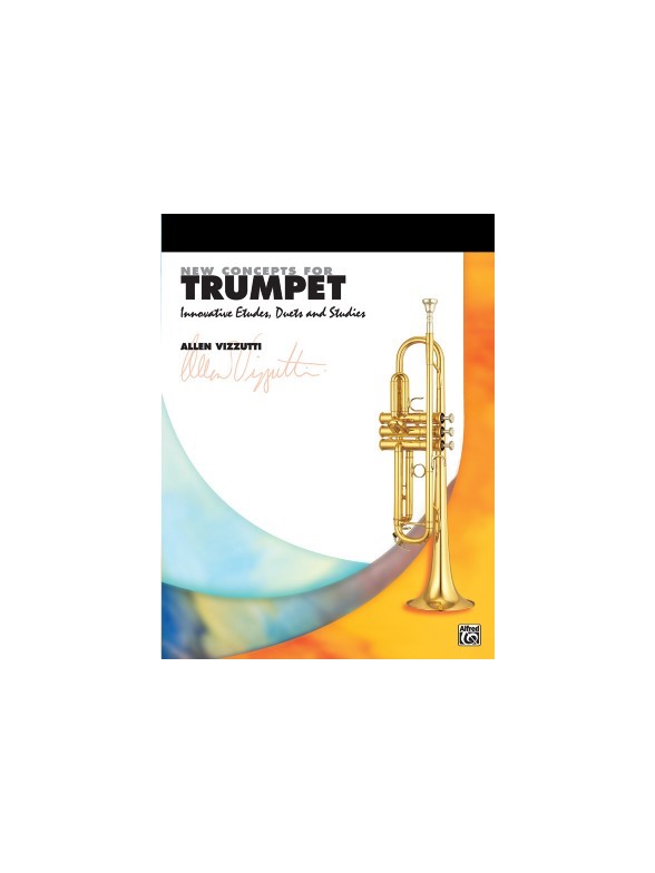 Allen Vizzutti: New Concepts For Trumpet - Trumpet - Stepnote Aps