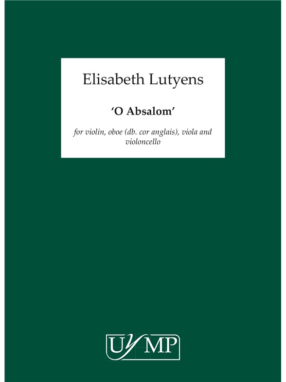 Elisabeth Lutyens: O Absalom... Op.122 (Score) - Oboe - Stepnote Aps