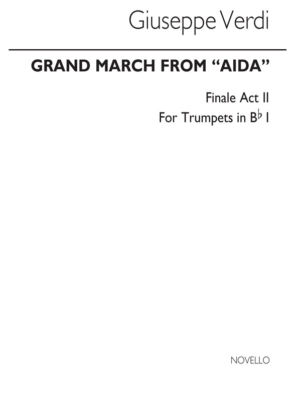 Giuseppe Verdi: Grand March From 'Aida' (Tpt 1) - Trumpet - Stepnote Aps