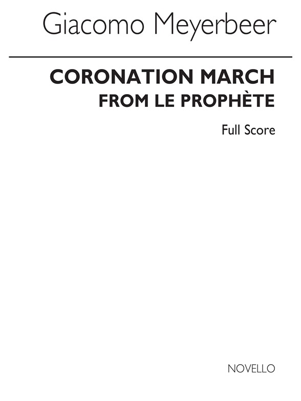 Giacomo Meyerbeer: Coronation March (Score) - Orchestra - Stepnote Aps