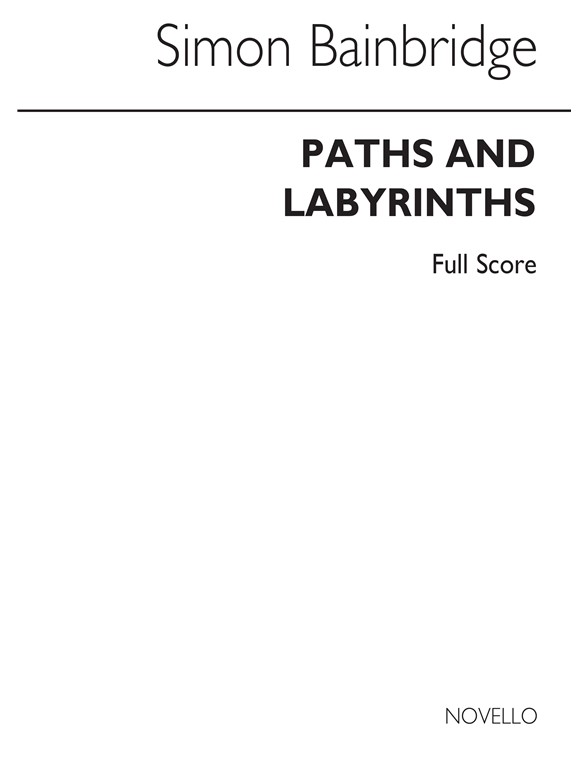 Simon Bainbridge: Paths And Labyrinths For Double Reed Septet (Score) - Bassoon - Stepnote Aps