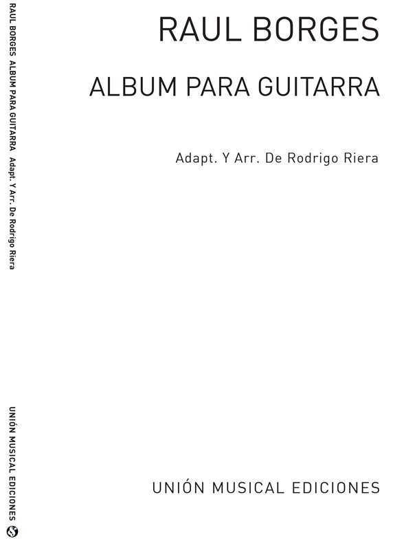 Raul Borges: Album Para Guitarra - Guitar - Stepnote Aps