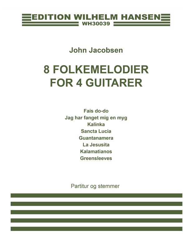 8 Folkemelodier For 4 Guitarer - Diverse Noder og akkorder - Stepnote